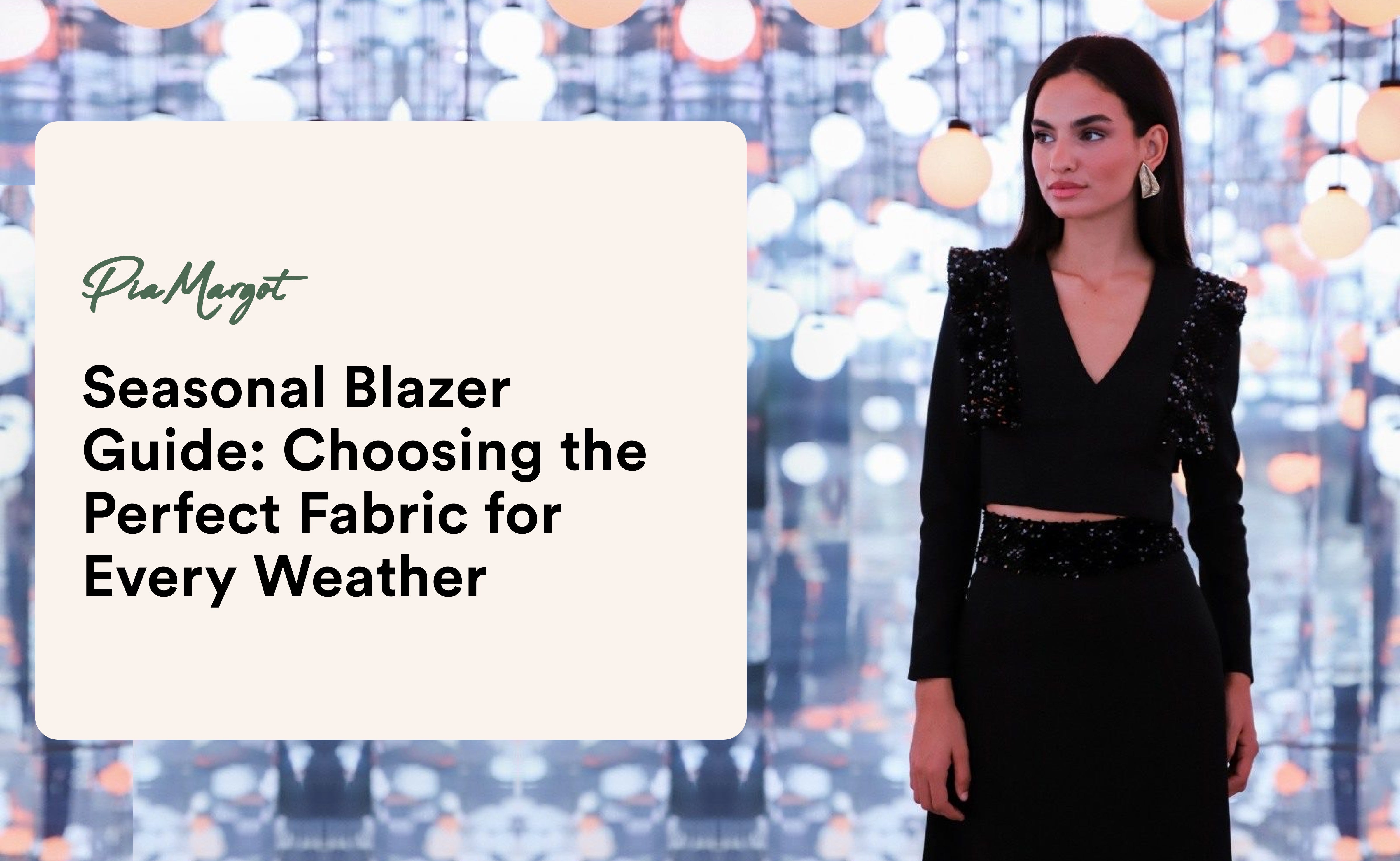 Seasonal Blazer Guide: Choosing the Perfect Fabric for Every Weather ...